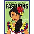 Amazon.com: South American Fashions: A Fashion Coloring Book Featuring ...