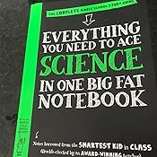 Everything You Need to Ace Science in One Big Fat Notebook: The ...