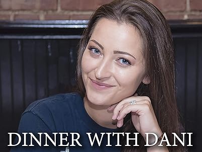 Amazon.co.uk: Watch Dinner With Dani | Prime Video