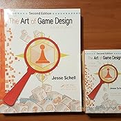 The Art of Game Design: A Deck of Lenses, Second Edition: Jesse Schell ...