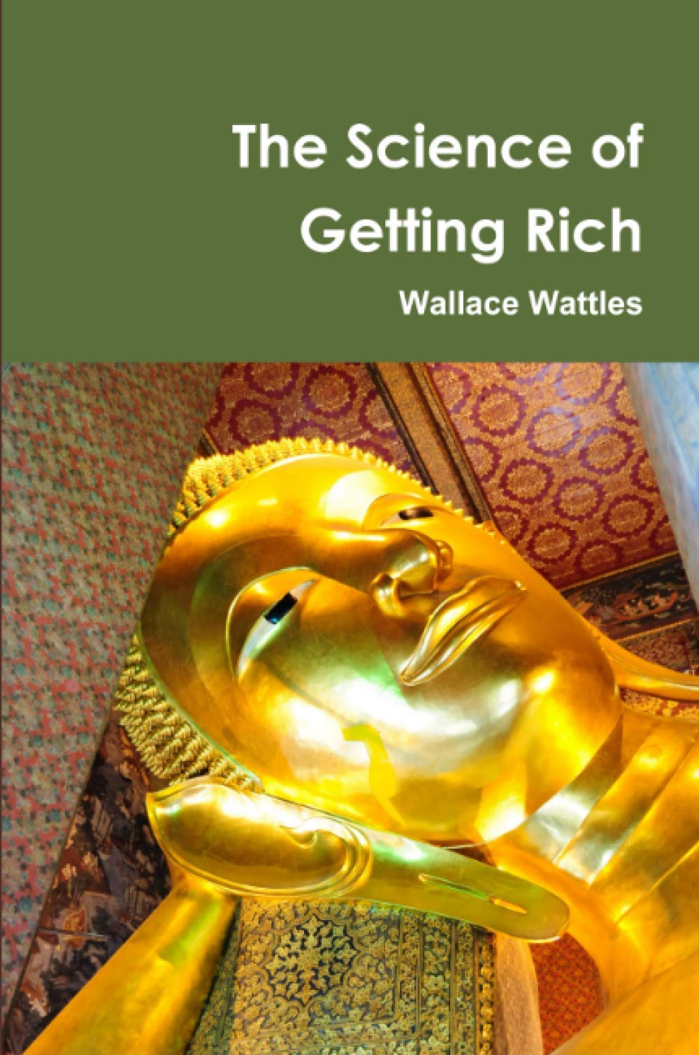 The Science of Getting Rich Centenary Edition: Wattles, Wallace ...
