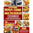 The Complete Ninja Combi Multicooker Cookbook for Beginners: 2000 Days ...