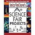 Amazon.com: Janice VanCleave's A+ Science Fair Projects: 9780471331025 ...