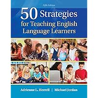 50 Strategies for Teaching English Language Learners (5th Edition ...