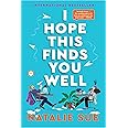 I Hope This Finds You Well: A Novel: Sue, Natalie: 9780063320376 ...