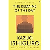 The Remains of the Day: Winner of the Nobel Prize in Literature ...
