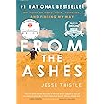 From the Ashes: My Story of Being Métis, Homeless, and Finding My Way ...
