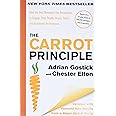 The Carrot Principle: How the Best... by Gostick, Adrian