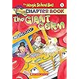 Giant Germ (Rise and Shine) (The Magic School Bus, A Science Chapter ...