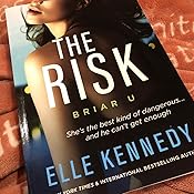 The Risk (Briar U Book 2) - Kindle edition by Kennedy, Elle ...