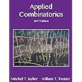 Applied Combinatorics: Keller, Mitchel T., Trotter, William T ...