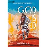 God is Red: A Native View of Religion, 30th Anniversary Edition ...