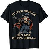 Amazon.com: I Might Be Out Of Spells But I'm Not Out Of Shells up T ...