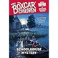 Amazon.com: Schoolhouse Mystery (The Boxcar Children Mysteries ...