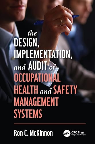 The Design, Implementation, and Audit of Occupational Health and Safety ...