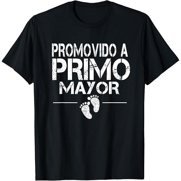 Camisetas De Primo Mayor Y Primo Menor