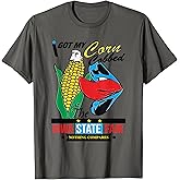 Amazon.com: I Got My Corn Cobbed At The Iowa State Fair Nothing ...