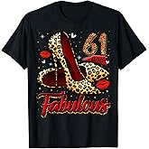 Amazon.com: 61 and Fabulous High Heels Stepping Into My 61st Birthday T ...
