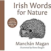 Tree Dogs, Banshee Fingers and Other Irish Words for Nature: Magan ...