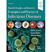 Mandell, Douglas, and Bennett's Principles and Practice of Infectious Diseases: 2-Volume Set ...