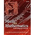 Music and Mathematics: From Pythagoras to Fractals: Fauvel, John, Flood ...