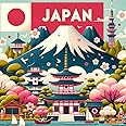 Japan: An Illustrated Journey for Young Explorers: Discover the Rich ...