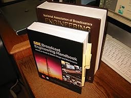 The SBE Broadcast Engineering Handbook: A Hands-on Guide to Station ...