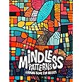 Amazon.com: Mindless Patterns Coloring Book for Adults: Easy and ...