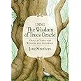 The Wisdom of Trees Oracle: Inspirational Cards for Wisdom and Guidance ...