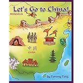 Let's Go to China! (China for kids): Tommy Tong: 9781940827001: Amazon ...