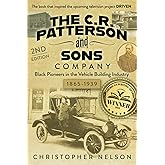 The C. R. Patterson and Sons Company: Black Pioneers in the Vehicle ...