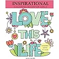 Inspirational Coloring Book for Girls: Inspiring Quotes to Color ...