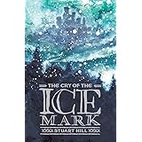 Amazon.com: The Icemark Chronicles #1: The Cry of the Icemark ...