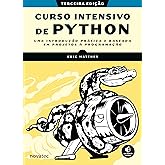 Curso Intensivo de Python: Uma Introdução Prática e Baseada em Projetos ...