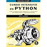 Curso Intensivo de Python: Uma Introdução Prática e Baseada em Projetos ...