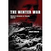 The Winter War Russia Against Finland Campaign Book No 24 Ballantine's ...