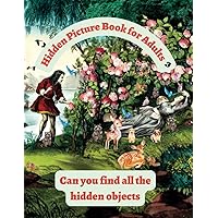 Hidden Picture Book for Adults 3: Seek and Find the Hidden Objects in ...