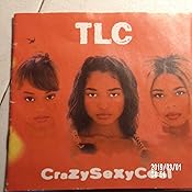 TLC - CrazySexyCool - Amazon.com Music