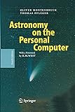 Astronomie mit dem Personal Computer: Amazon.de: Oliver Montenbruck ...