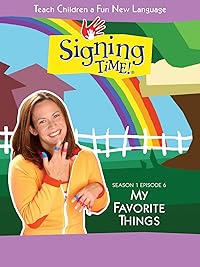 Amazon.com: Signing Time Season 1 Episode 6: My Favorite Things: Rachel ...