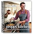 Preppy Kitchen: Recipes for Seasonal Dishes and Simple Pleasures (A ...