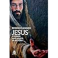 Jesus, o homem mais amado da história (Jesus, o homem mais amado da história - Livro 1) | Amazon ...