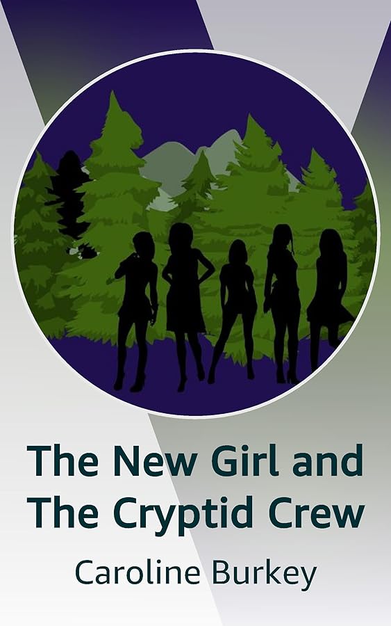 The New Girl and The Cryptid Crew | Kindle Vella