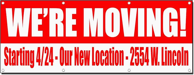 Amazon.com : We are Moving Custom Our New Location Red Banner Sign 2 Ft ...