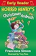 Horrid Henry's Christmas Lunch: Book 29 Horrid Henry Early Reader ...