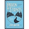 Driven by Eternity: Make Your Life Count Today & Forever: Bevere, John ...