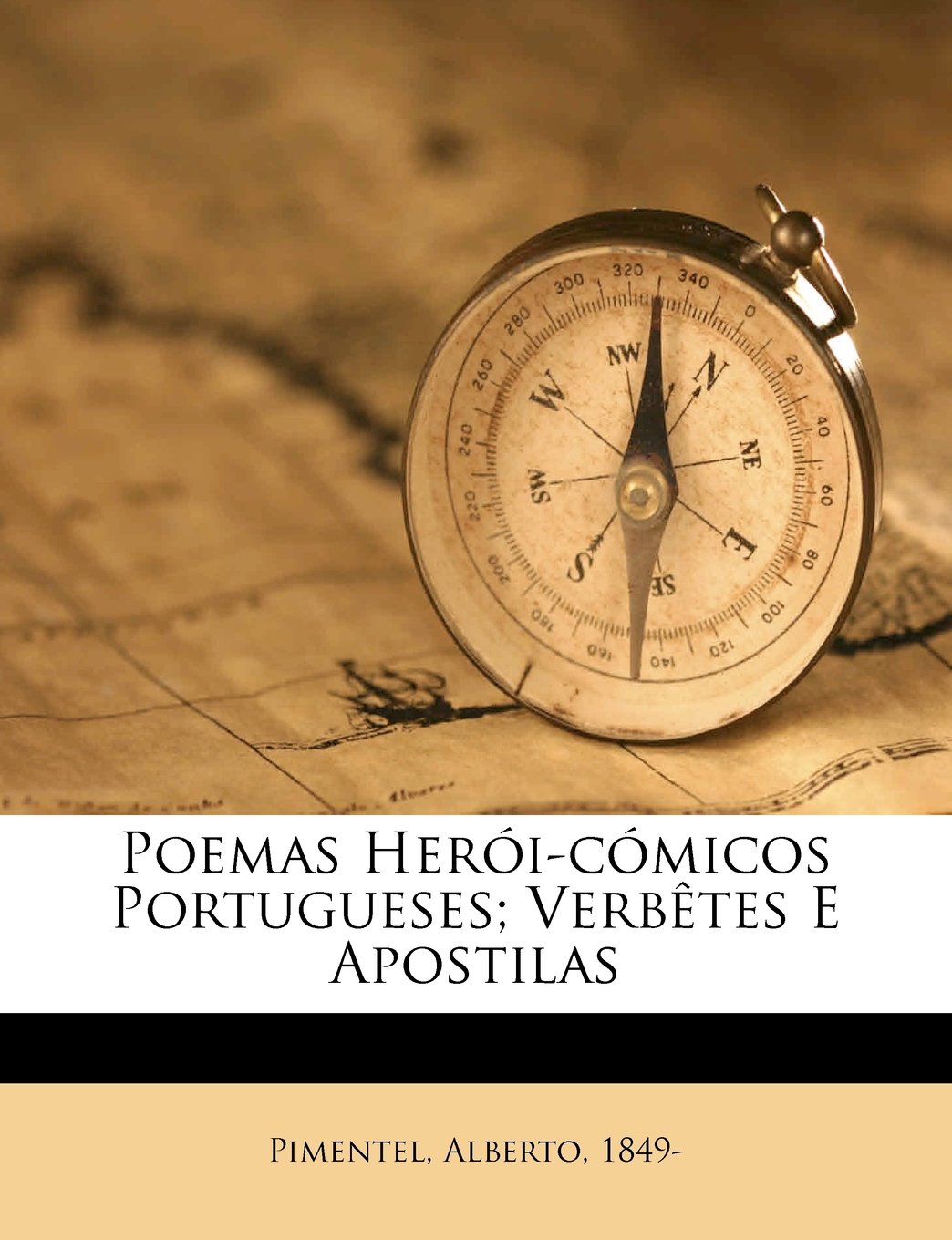 Poemas Heroi-Comicos Portugueses; Verbetes E Apostilas PDF Alberto ...