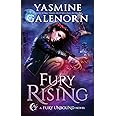 Fury Rising (Fury Unbound): Galenorn, Yasmine: 9781945657009: Amazon ...