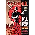 Grendel: Devil by the Deed Master's Edition: Wagner, Matt, Wagner, Matt, Wagner, Brennan ...