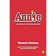 Annie (An Annie Book): Meehan, Thomas: 9780147511140: Amazon.com: Books